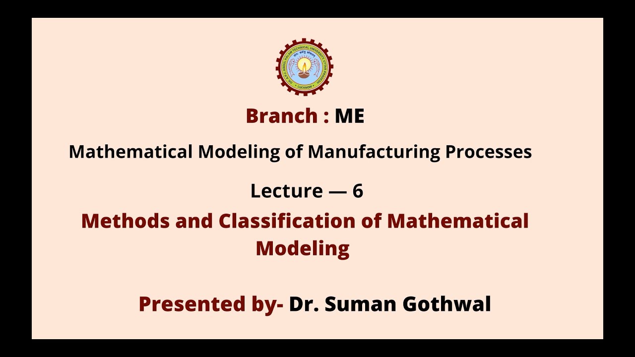 Mathematical Modeling of Manufacturing Processes | AKTU Digital ...
