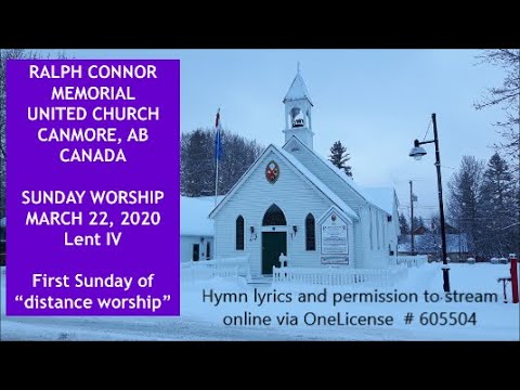 22 March 2020 Worship Service - Ralph Connor Memorial United Church ...