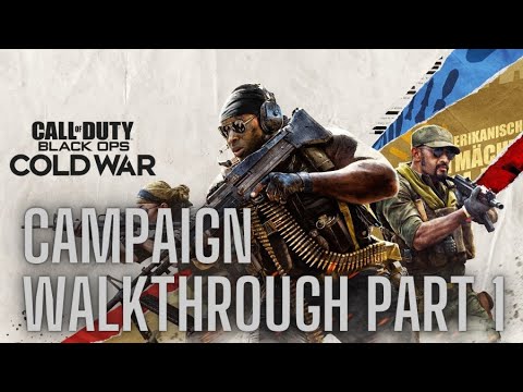 Call Of Duty Black Ops Cold War Campaign Walkthrough Part 1 - YouTube