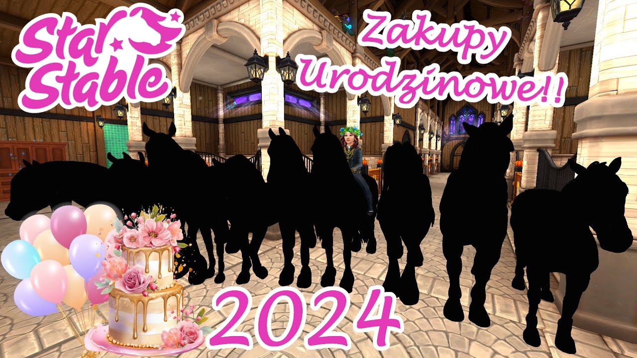 Star Stable / Kupuję Konie Na Moje Urodziny 2024 !!!🎂🎁🤑😍🎉💸 - YouTube
