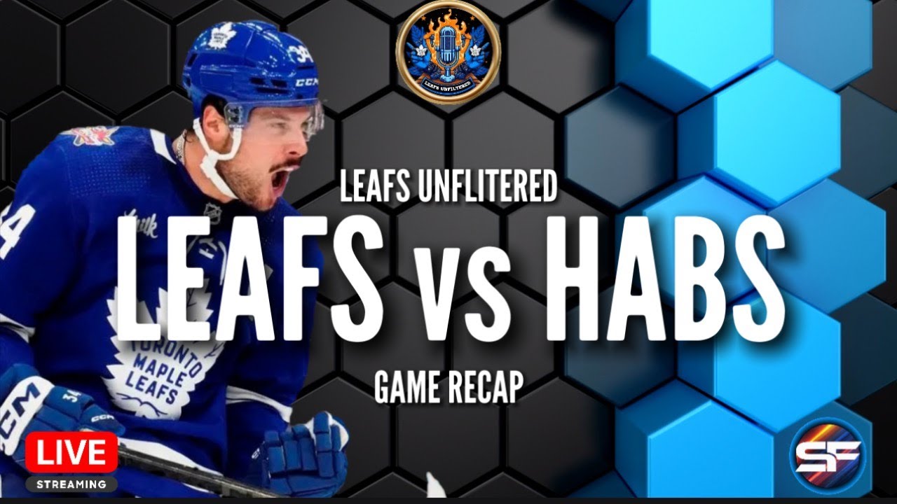 Toronto Maple Leafs vs Montreal Canadiens: Full Game Recap | NHL Season ...