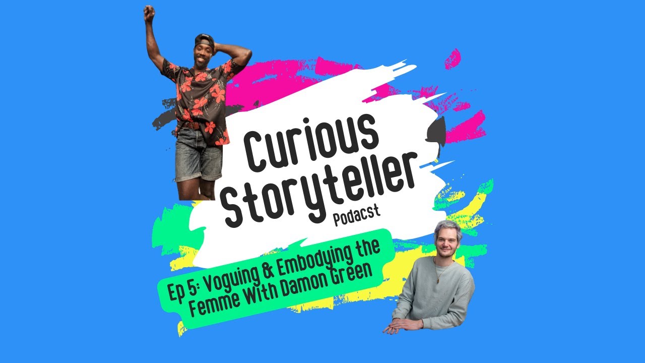 Ep 5: Vogue Dance and Embodying the Femme with Damon Green - YouTube