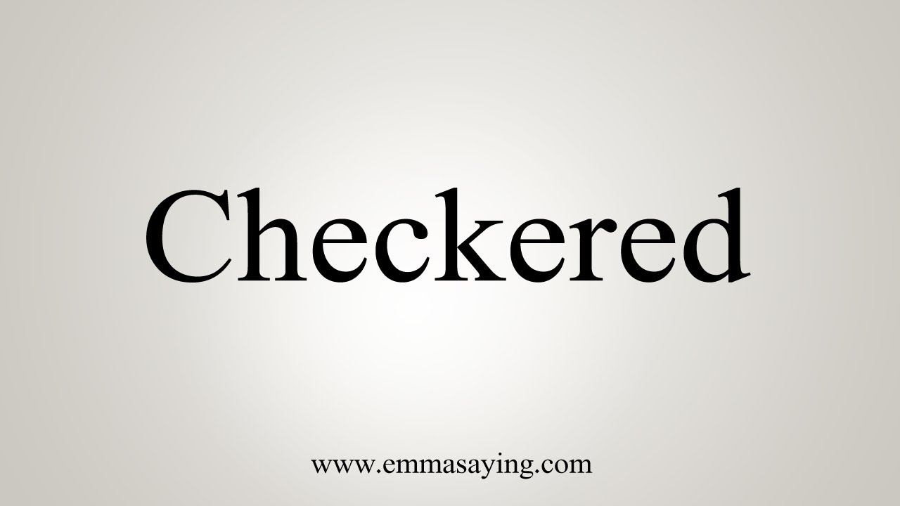 How To Say Checkered YouTube how-to-say-checkered-youtube