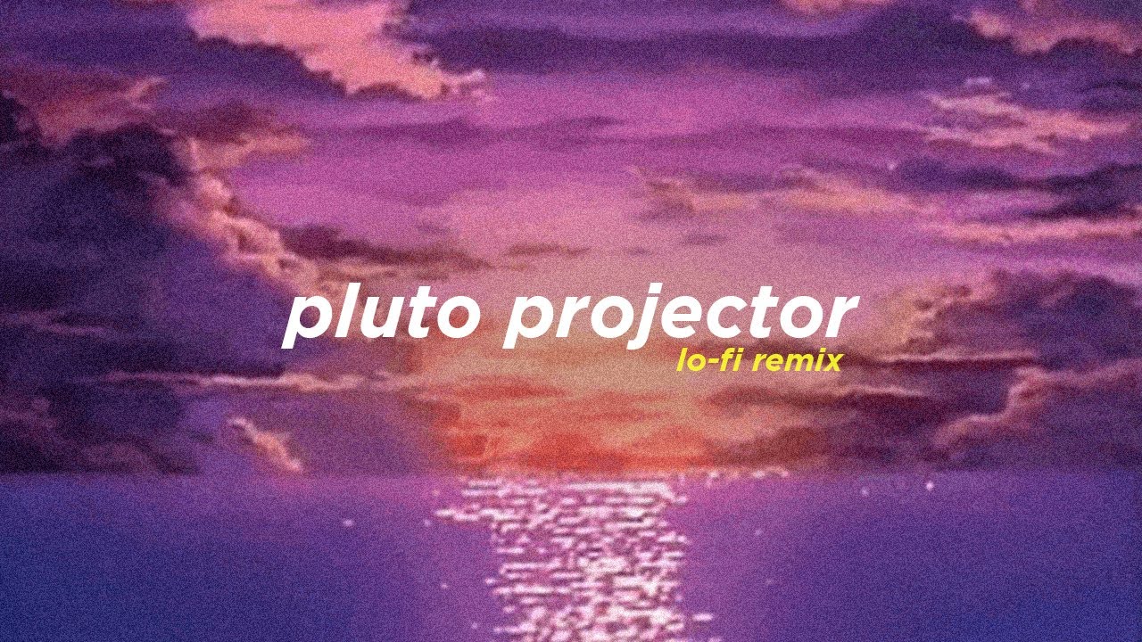 Rex Orange County - Pluto Projector (Alphasvara Lo-Fi Remix) - YouTube ...