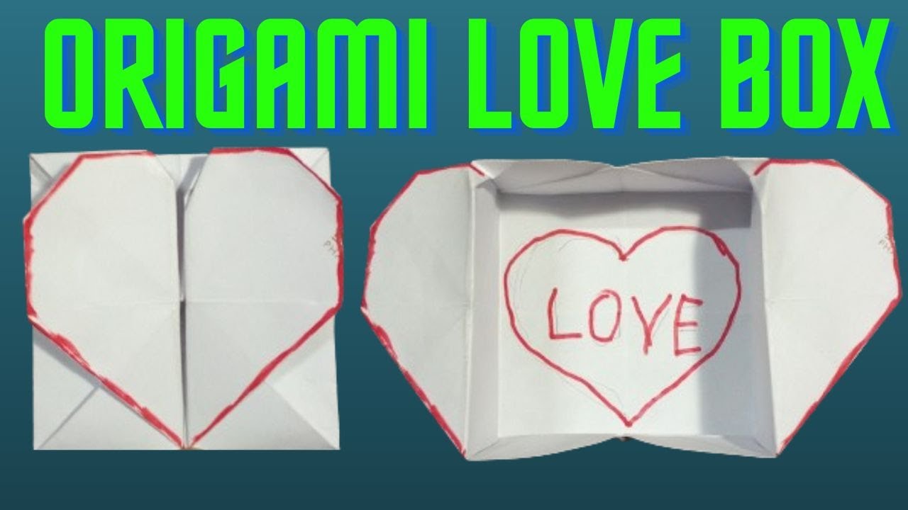 Origami Love Box || How To Make A Love Box With Paper || DIY Paper Box ...