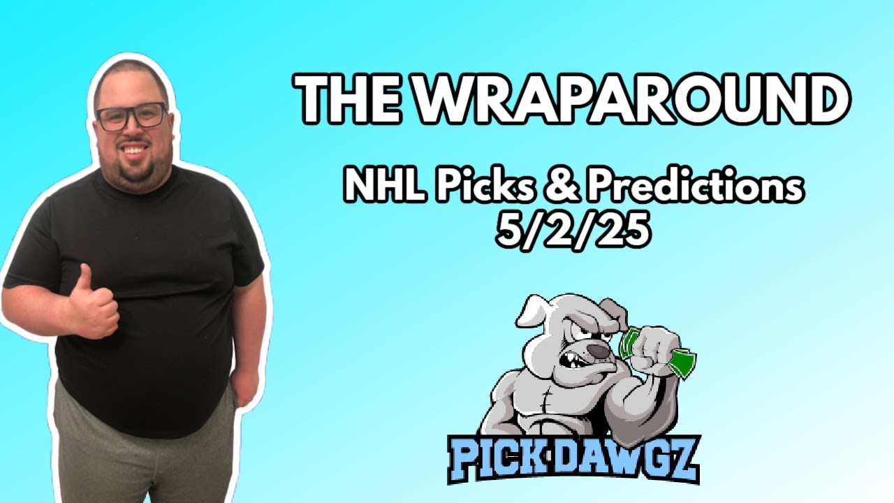 NHL Picks & Predictions Today 5/2/25 | The Wraparound - YouTube