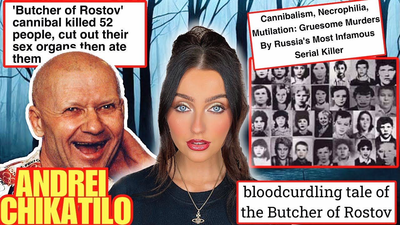 The Cannibal Butcher of Rostov, The horrifying crimes of Andrei Chikatilo who claimed 50 ...