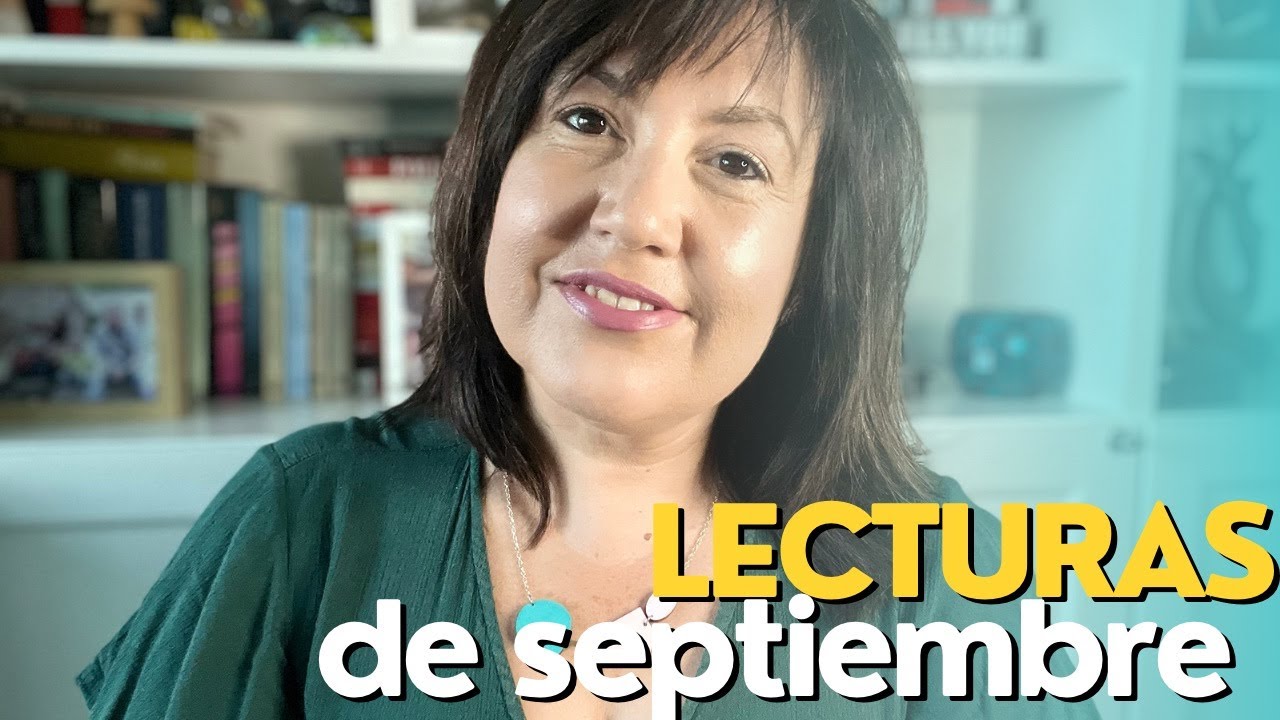 Mis lecturas de septiembre - YouTube