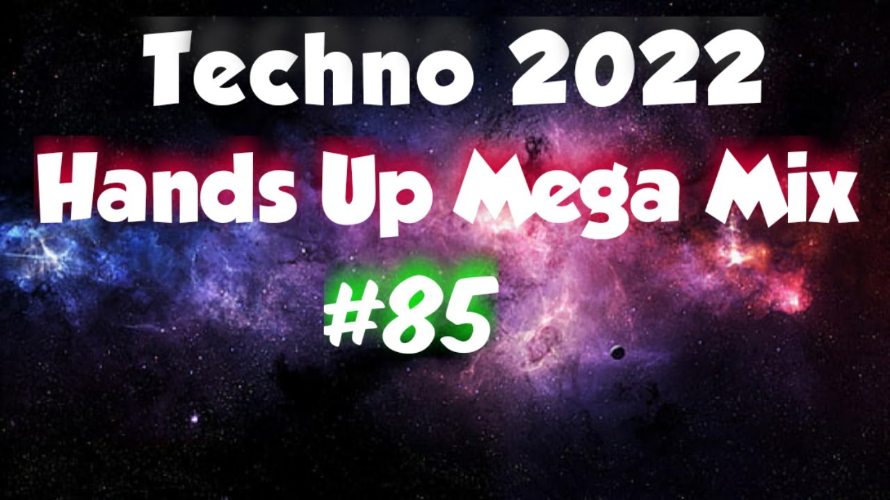 Techno Hands Up 2022 Mix#85 - YouTube