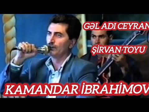 Kamandar İbrahimov - Gəl adı ceyran ( Şirvan toyu ) #kamandaribrahimov #toylarimiz 