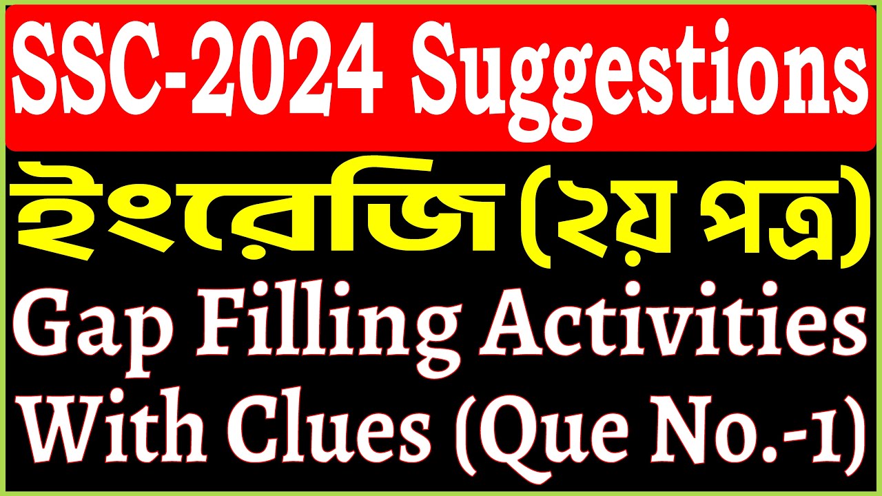 SSC 2024 English 2nd Paper Exclusive Suggestions For Gap Filling ssc-2024-english-2nd-paper-exclusive-suggestions-for-gap-filling