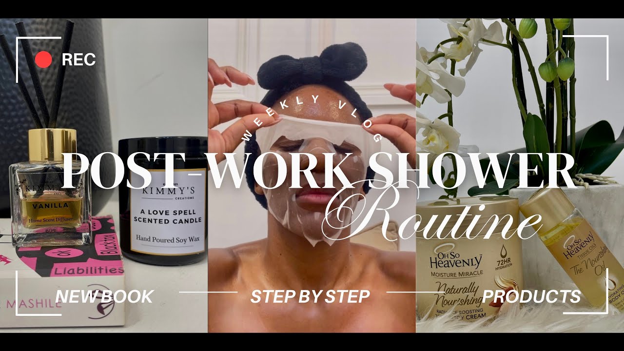 AFTER WORK RELAXING SHOWER ROUTINE | AFFORDABLE PRODUCTS # ...