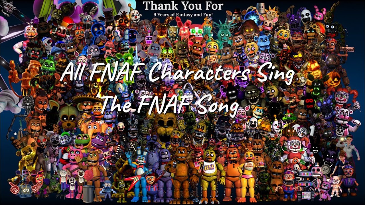 ALL FNAF Characters Sing The FNAF Song Part 1- Suggestion by Coolteen28 ...