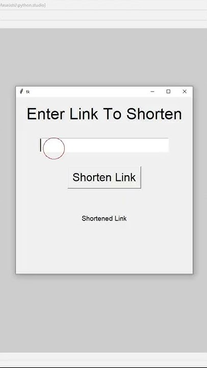 How to Make Link Shortening Application Using Python Tkinter? #shorts @turtlecode - YouTube