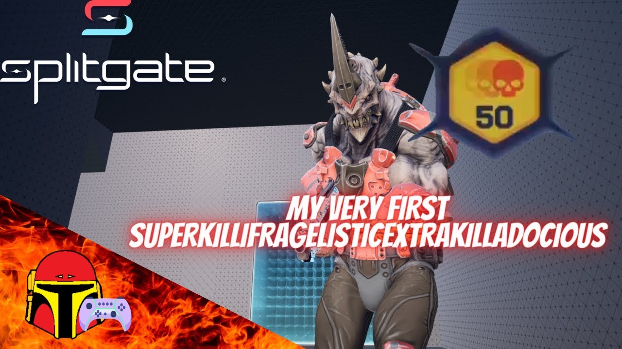MY VERY FIRST SUPERKILLIFRAGILISTICEXTRAKILLADOCIOUS!!! - Splitgate - YouTube