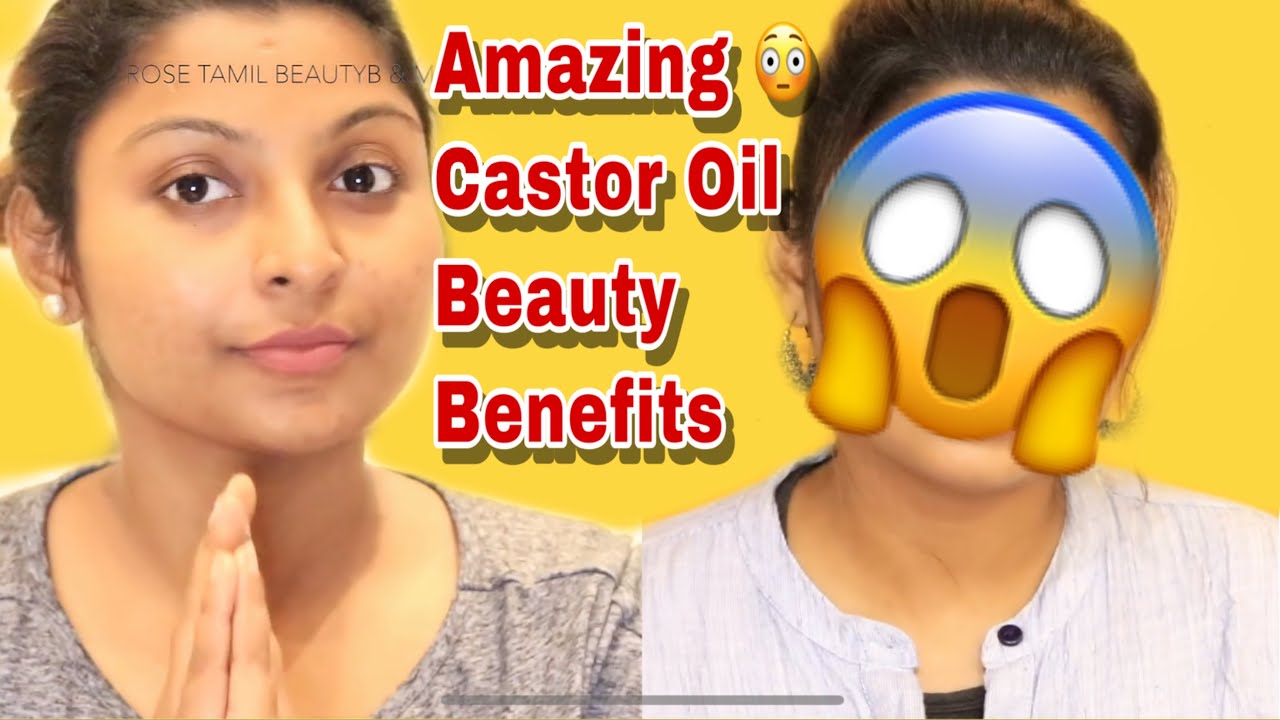 5 Castor Oil Beauty Benefits of Skin, Hair, Body, Nails in Tamil| Rose ...