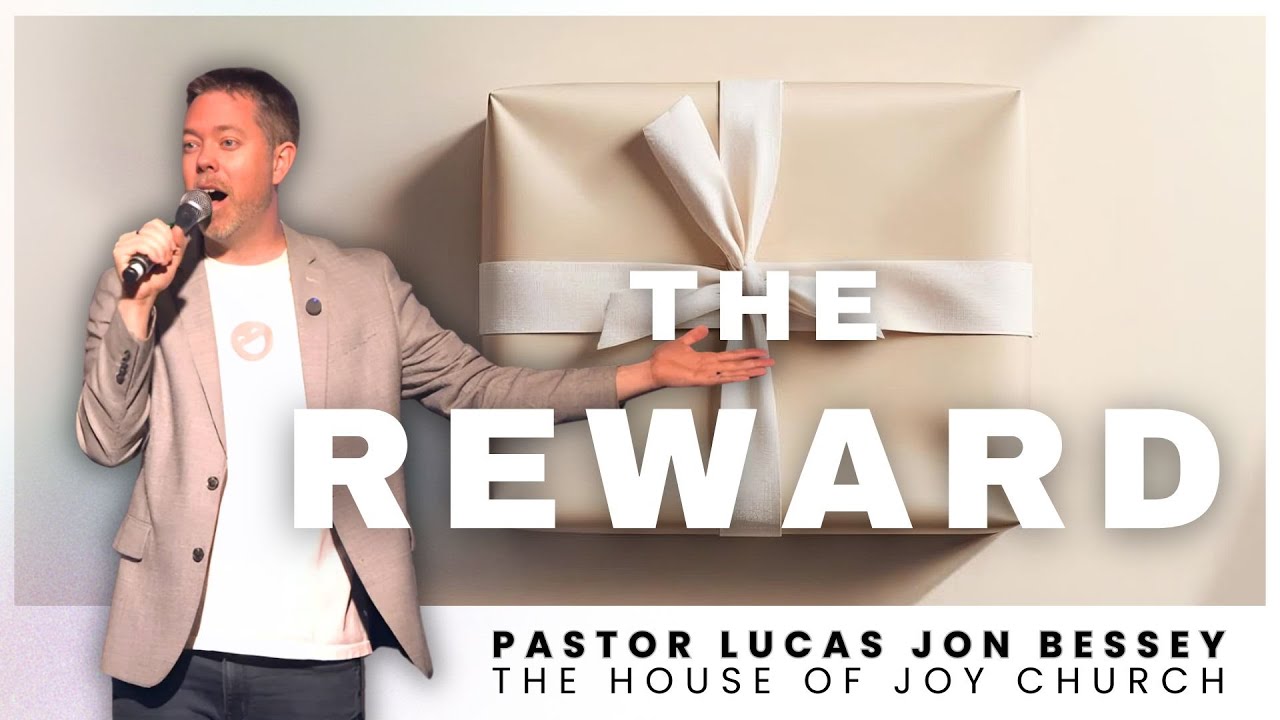 The Reward (Full Sermon) | Pastor Lucas Jon Bessey - YouTube