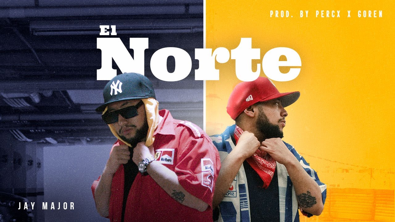 Jay Major - EL NORTE (Video Oficial) - YouTube