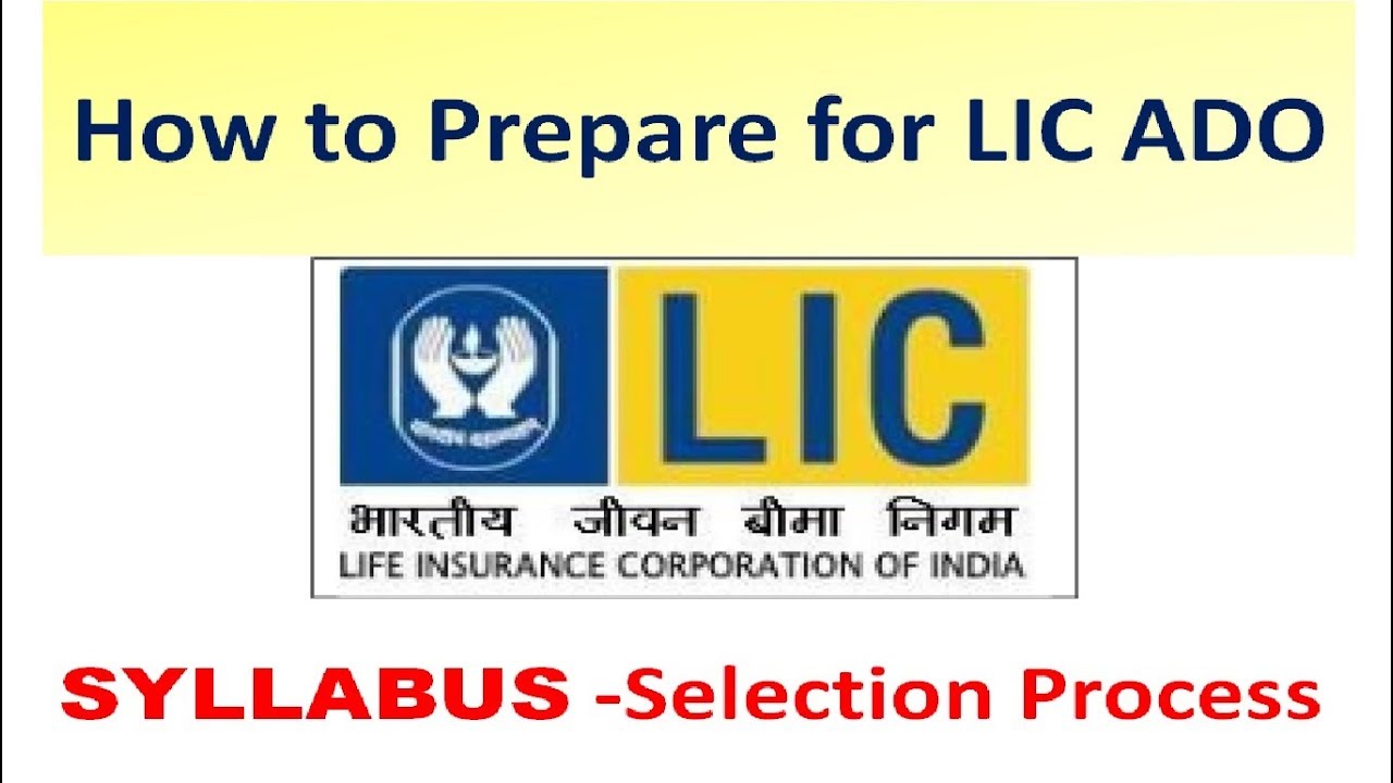 How to Prepare for LIC ADO - SYLLABUS -Selection Process - Exam ...