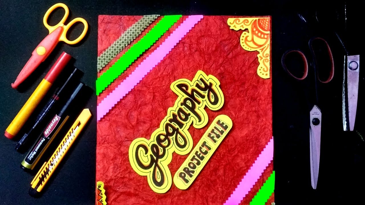 Decorative Geography Project file | How to make attractive Project File ...