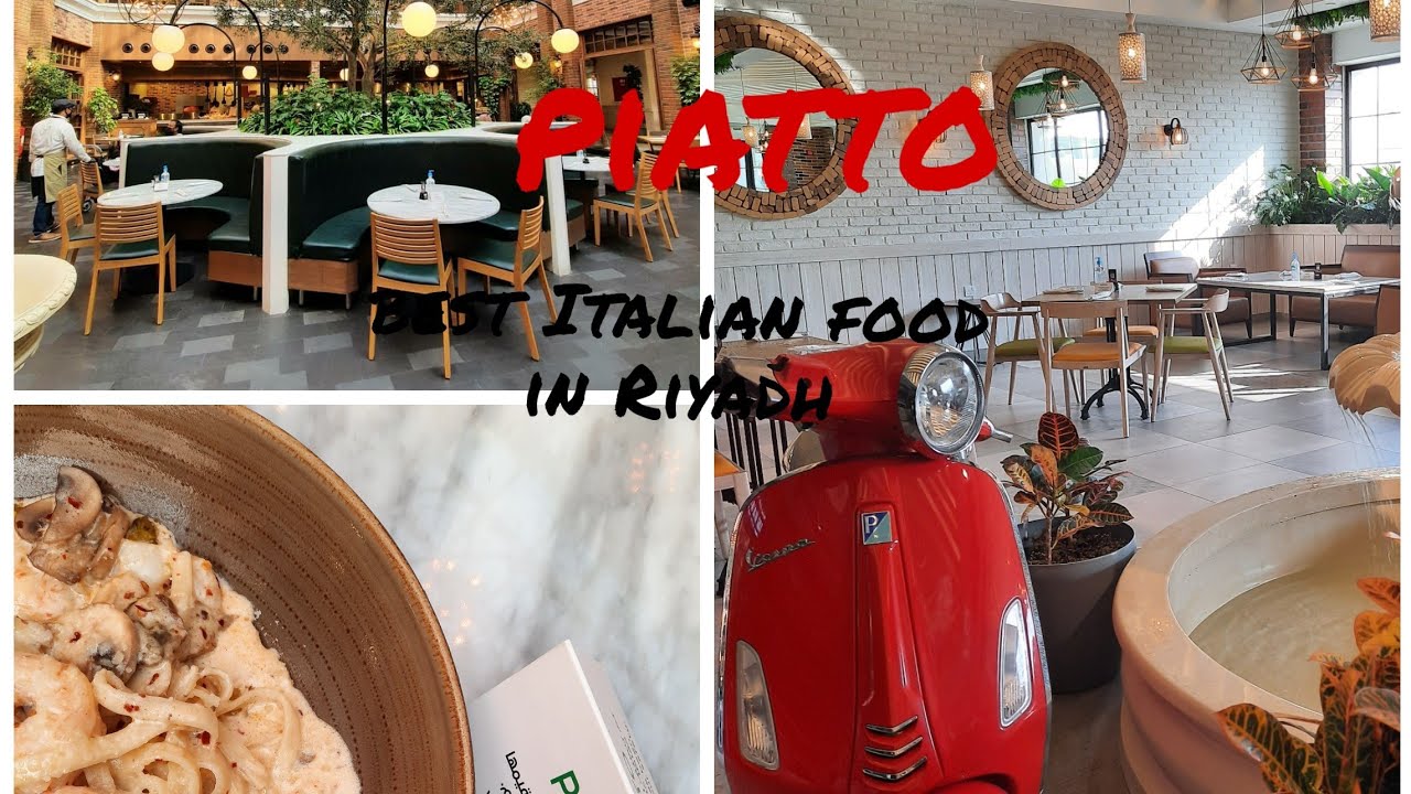 PIATTO ONE OF THE BEST ITALIAN RESTAURANT IN SAUDI FOOD REVIEW ARABIA ...
