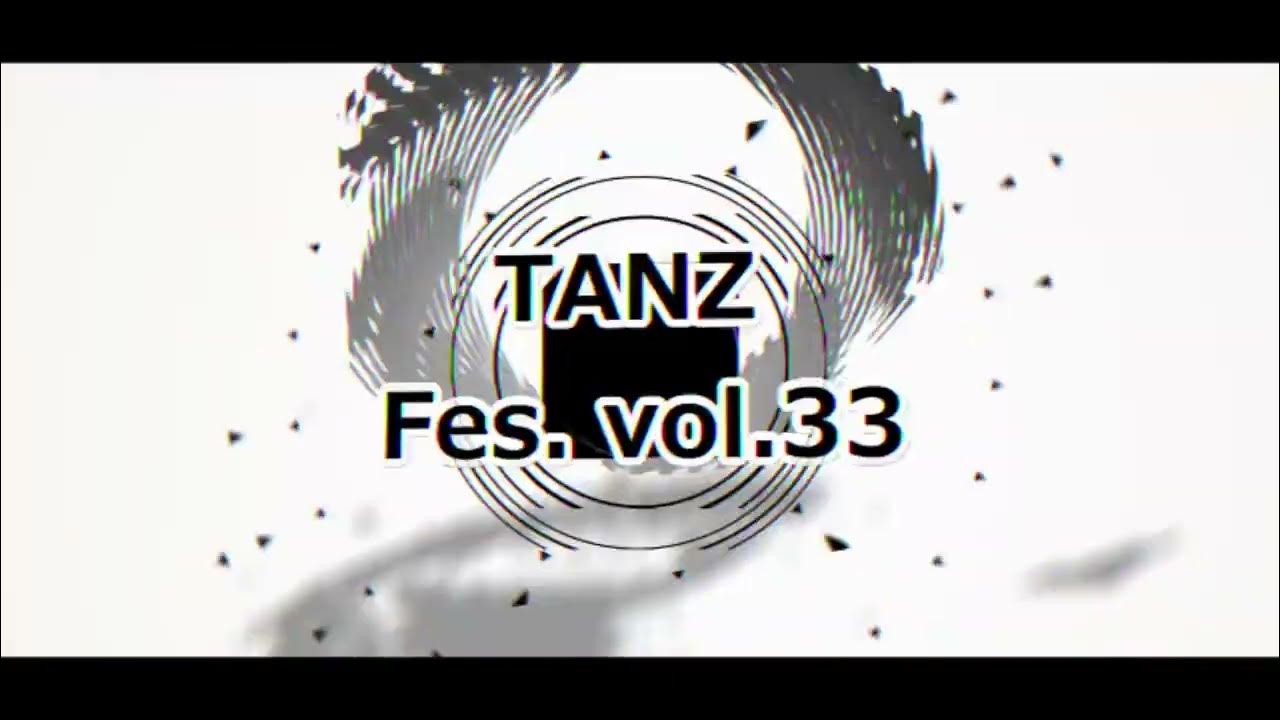 【TANZ fes. vol.33】オープニング動画！TANZ（苫小牧ダンス教室） - YouTube
