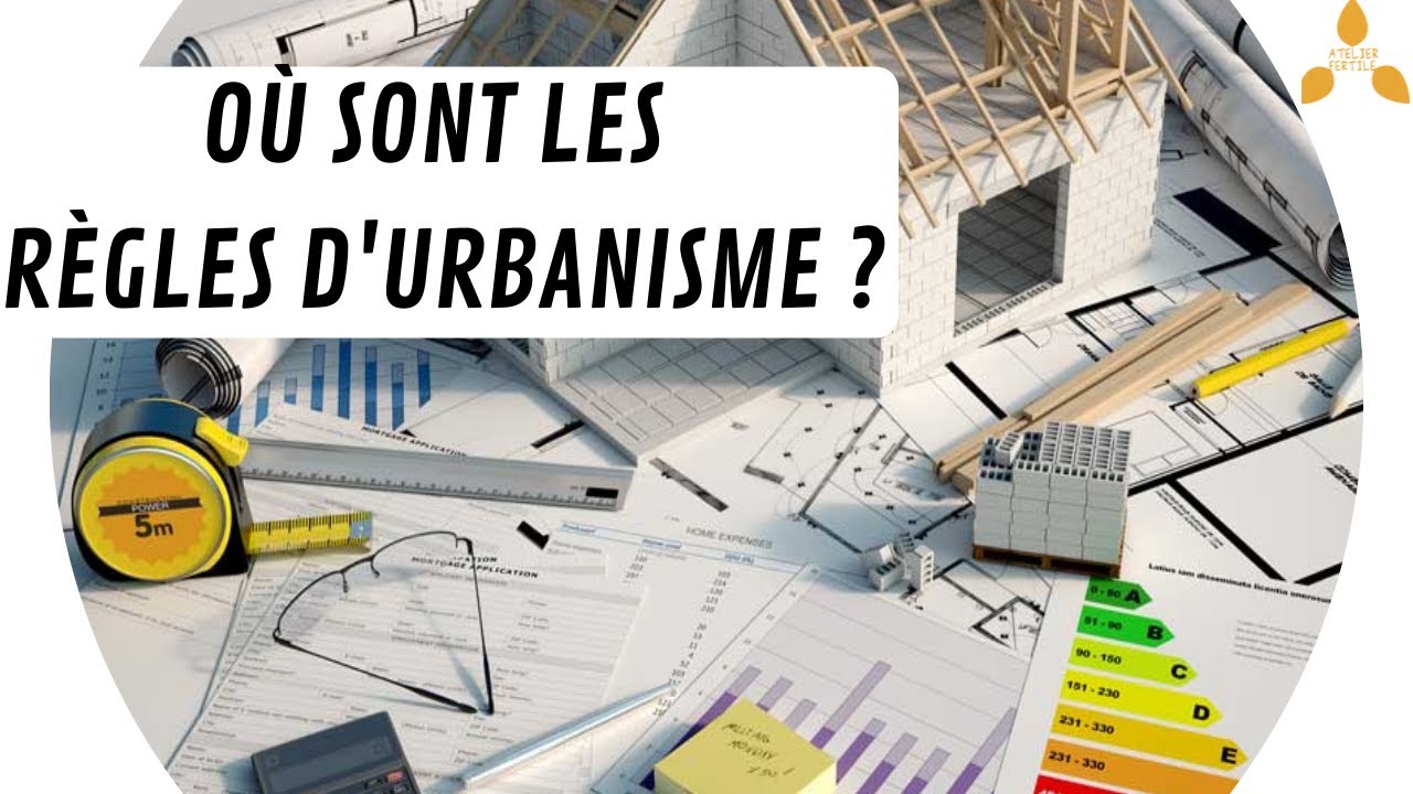 ⚖ Comment trouver les règles d'urbanisme applicables sur une parcelle ...