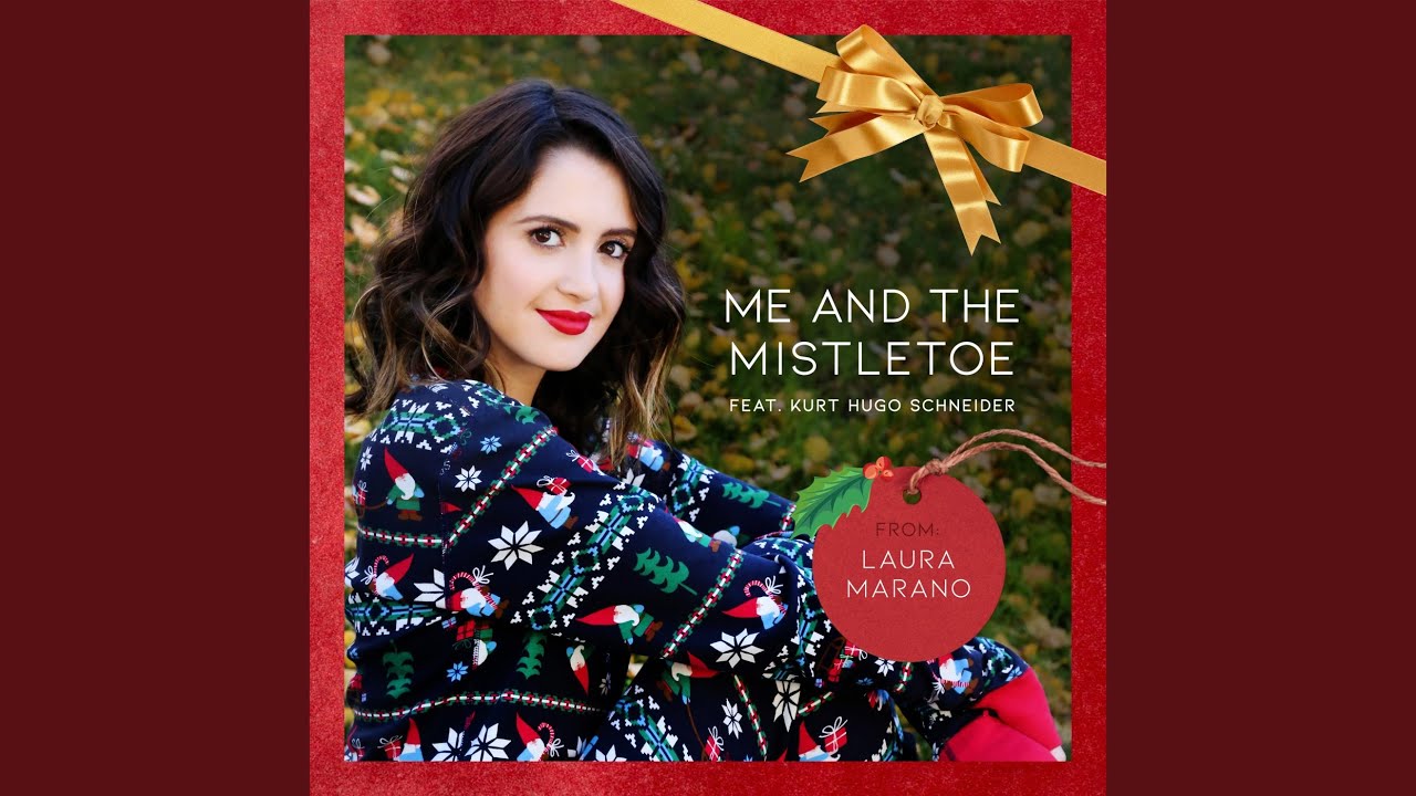 Me and the Mistletoe (feat. Kurt Hugo Schneider) - YouTube