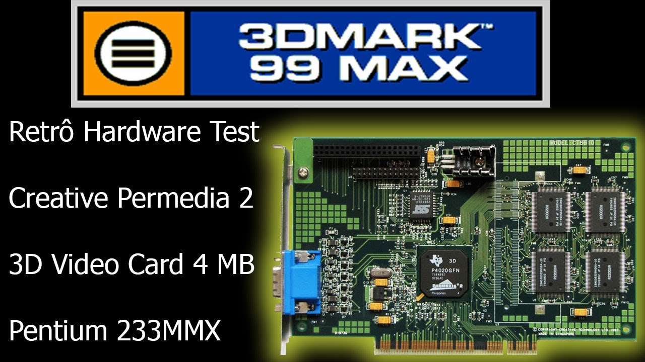 Creative Permedia 2 4MB 3DMark99 Test - YouTube