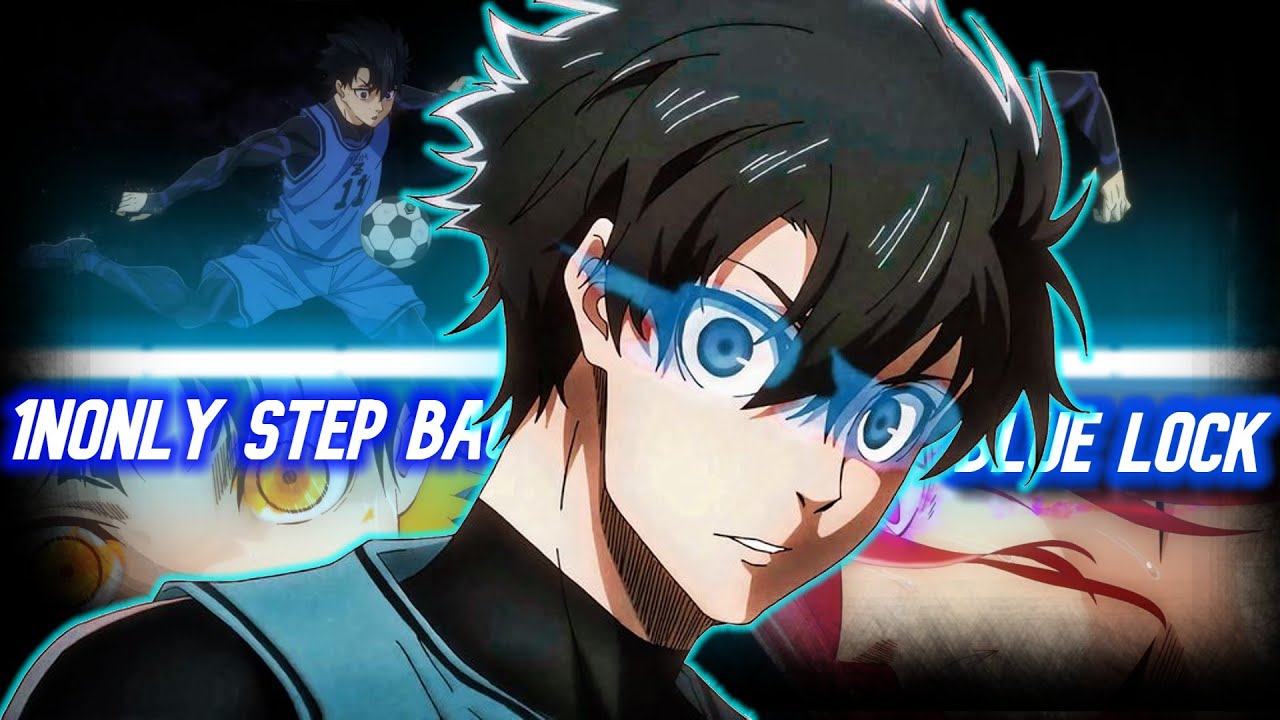 Blue Lock - Step Back [Edit/AMV] - YouTube