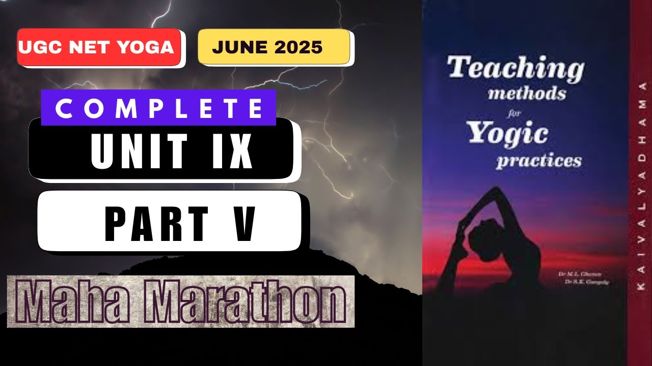 Application Of Yoga: Teaching Methods Part V | Unit-IX | UGC NET YOGA ...