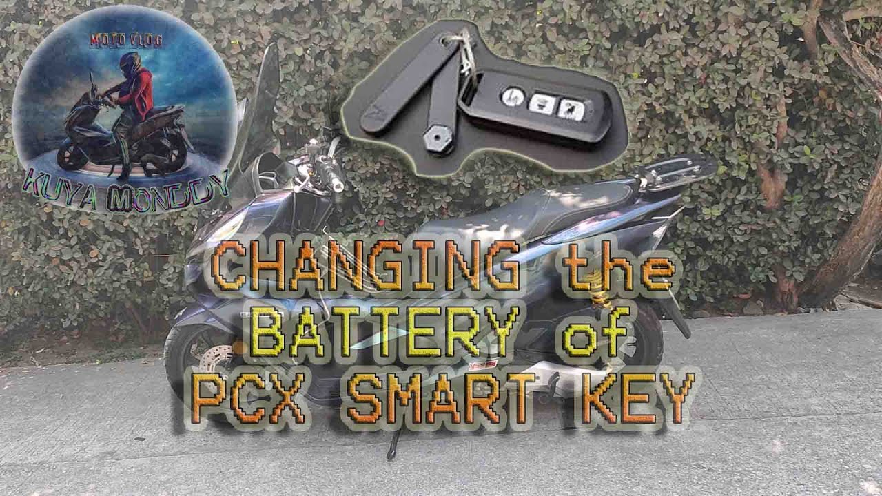 CHANGING BATTERY OF PCX SMART KEY | QUESTIONS WHY WHEN WHERE WHAT & HOW ...