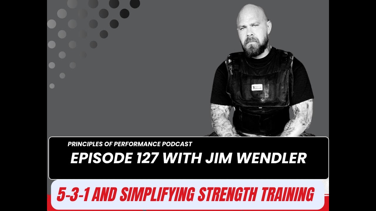 Podcast 127 - 5/3/1 and Simplifying Strength with Jim Wendler - YouTube