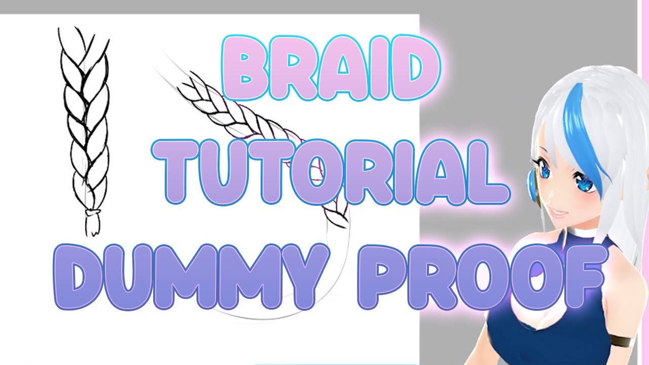 【VTuber】Easy 2-step Braids tutorial ♦ Super time saving! - YouTube