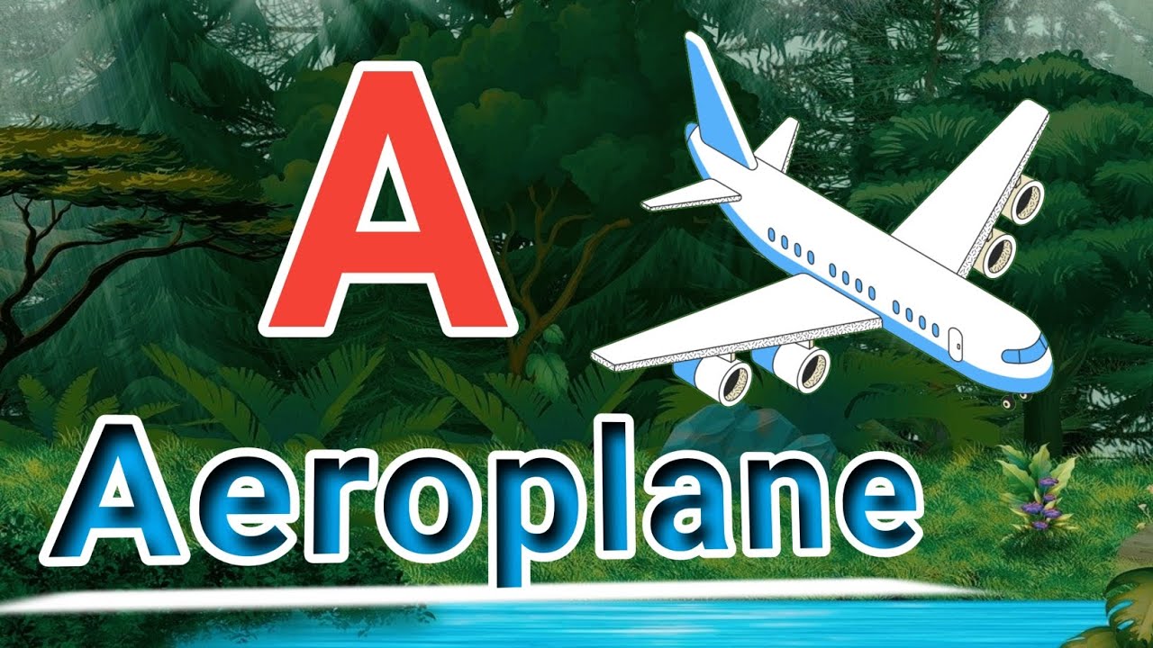 A For Aeroplane Ll B For Bus 204 Ll English Alphabet Ll ACBD Alphabet a-for-aeroplane-ll-b-for-bus-204-ll-english-alphabet-ll-acbd-alphabet