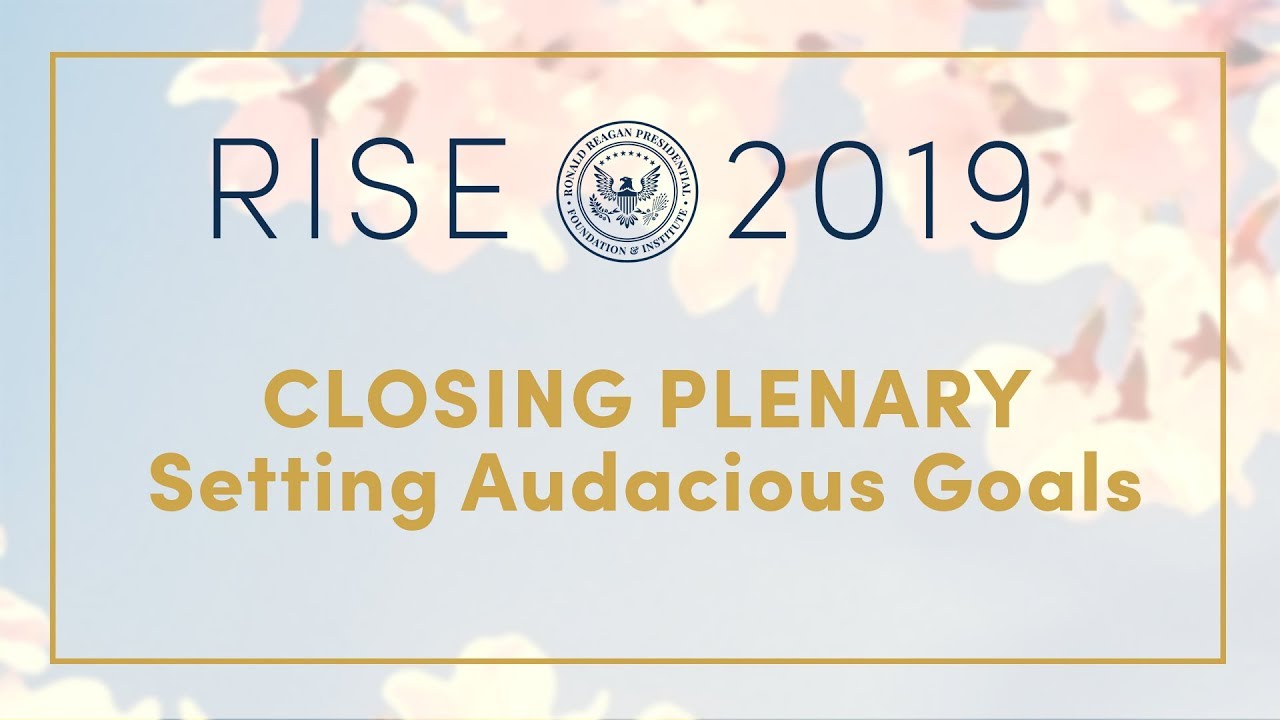 RISE 2019 - CLOSING PLENARY: SETTING AUDACIOUS GOALS - YouTube