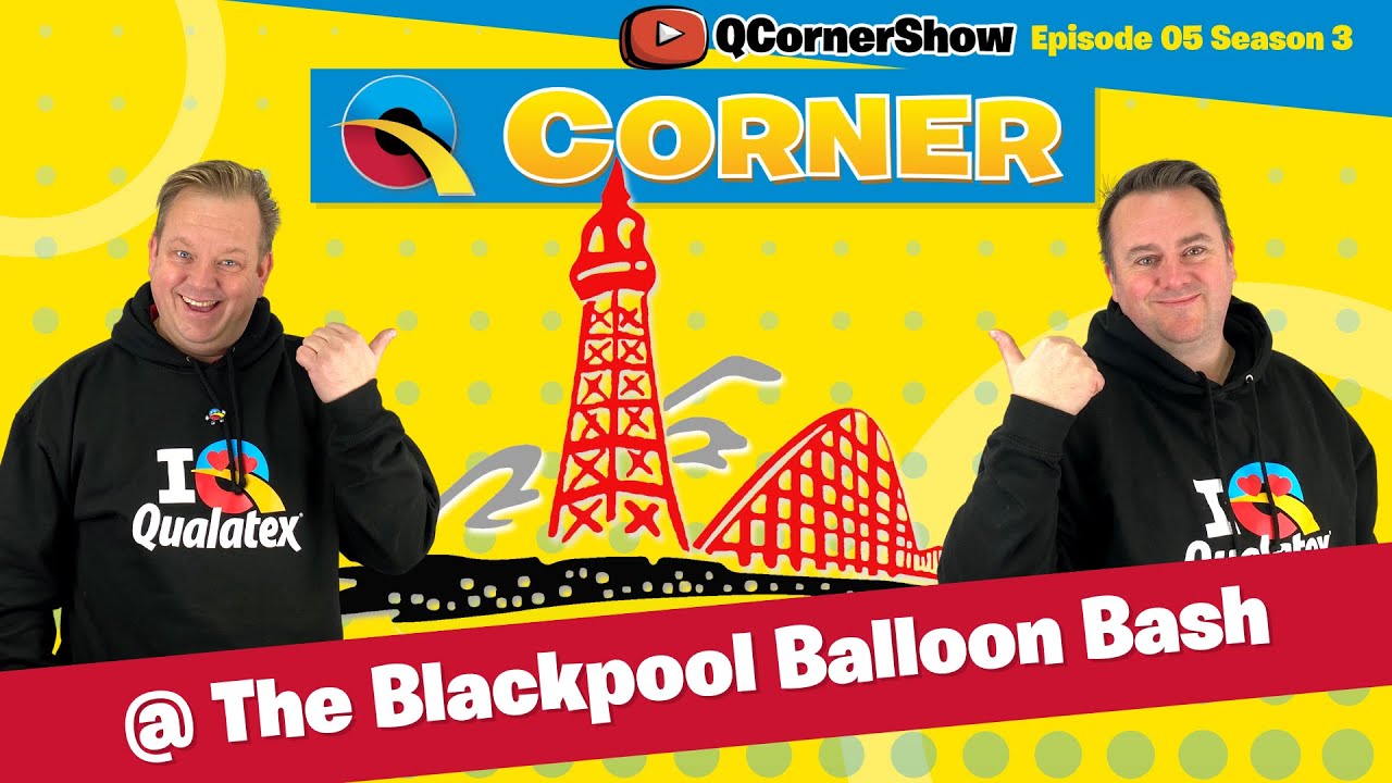 Q Corner @ The Blackpool Balloon Bash 2023 - S03E05 - YouTube