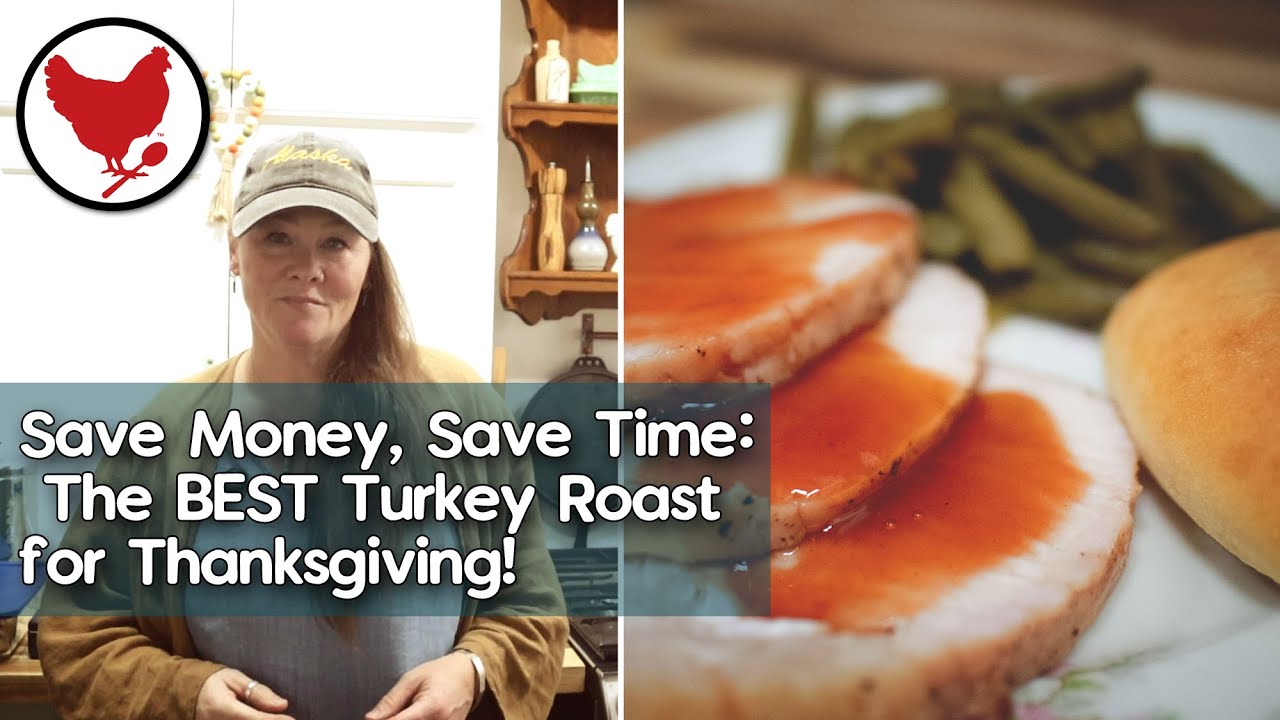 Save Money, Save Time: The BEST Turkey Roast for Thanksgiving! - YouTube