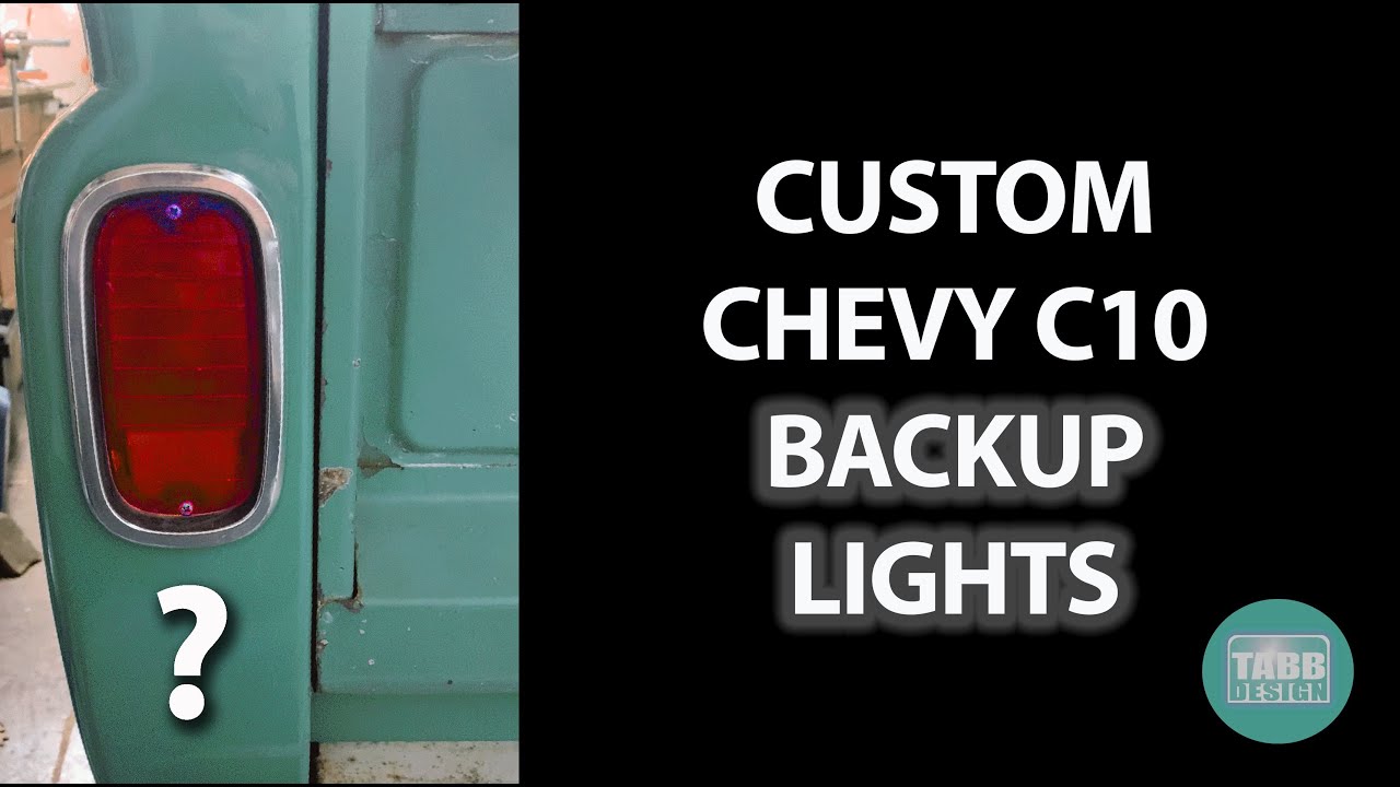 1960-66 Chevy C10 Custom Backup Lights - YouTube