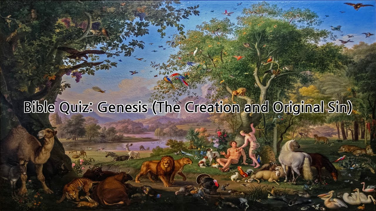 Bible Quiz: Genesis Chapter 1-3 (The Creation and Original Sin) - YouTube