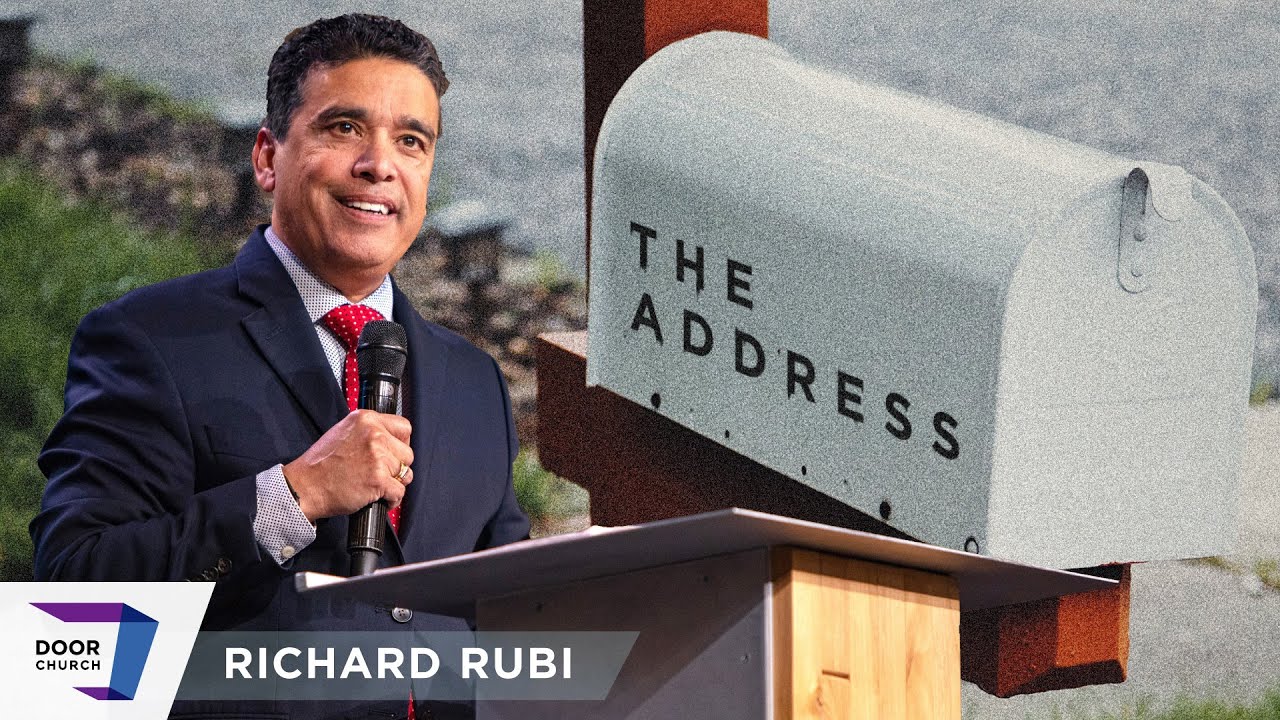 The Address | Richard Rubi | June 1, 2022 | Door Church Tucson, Arizona ...