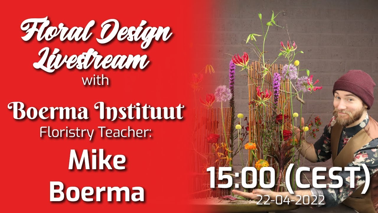 Live Flower Arranging Demonstration by Mike Boerma (Livestream #42 ...