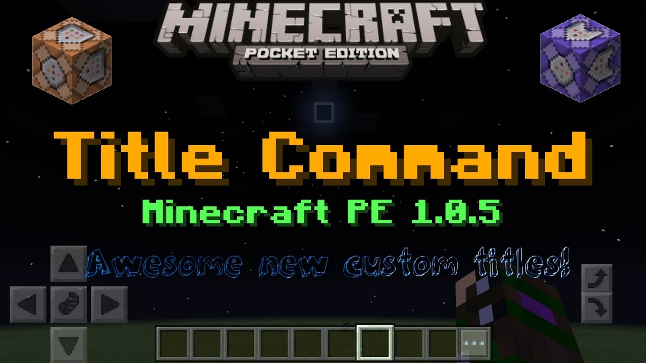 Minecraft PE 1 0 5 New Title Command YouTube minecraft-pe-1-0-5-new-title-command-youtube