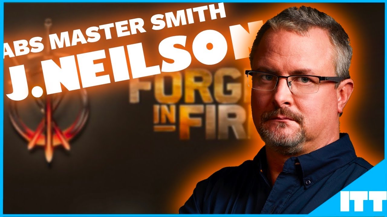 ABS MASTER SMITH J. NEILSON (FORGED IN FIRE) - YouTube