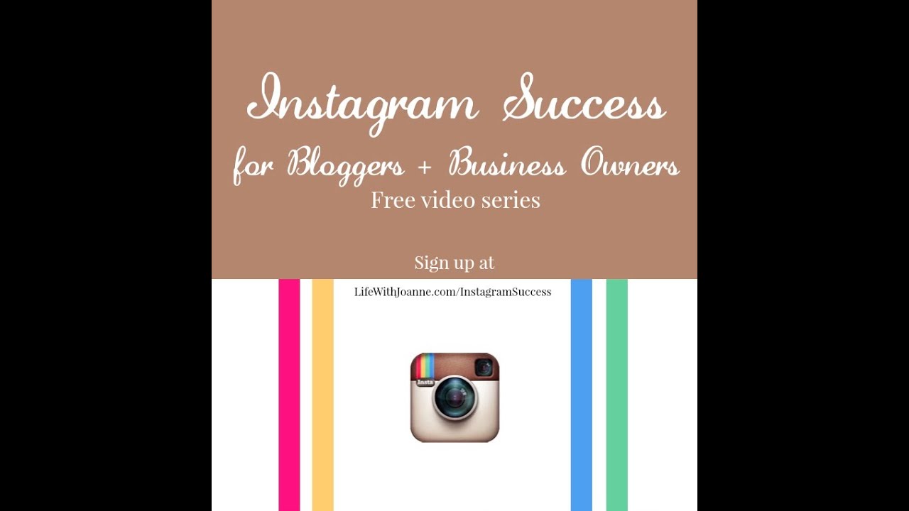 Instagram Success For Bloggers + Business Owners Video Series 1/3 - YouTube