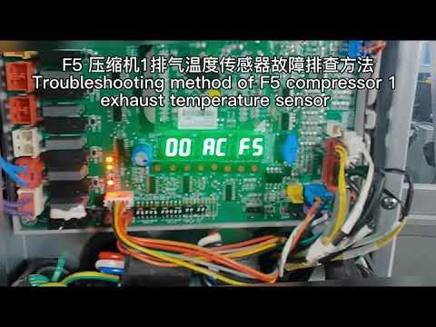 GMV VRF - F5 discharge temperature sensor fault of compressor1 GMV多联机 - F5压缩机1排气温度传感器故障排查 - YouTube
