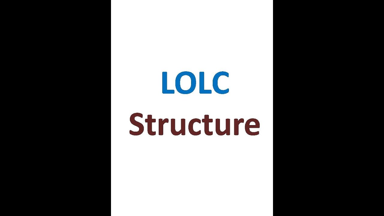 LOLC Structure - YouTube