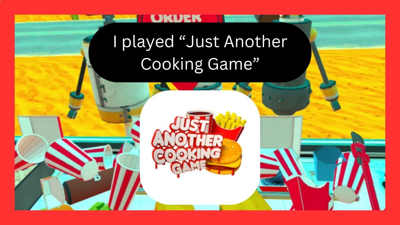 Playing “just another cooking game” in VR (part 1) - YouTube