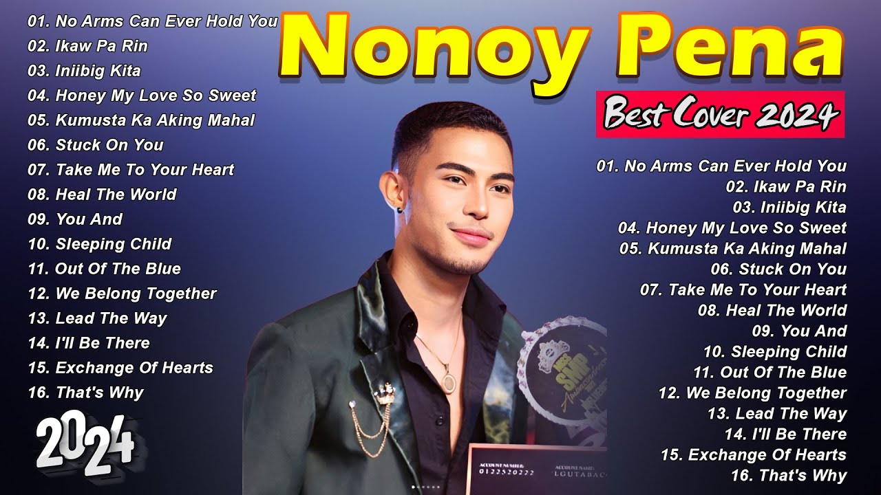 Nonoy Pena Best Cover Hits Songs 2024 Philippines || No Arms Can Ever ...