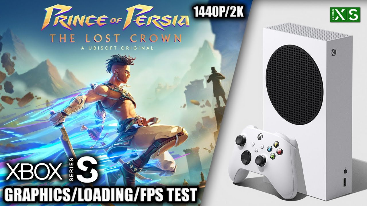 Prince of Persia: The Lost Crown - Xbox Series S Gameplay + FPS Test ...